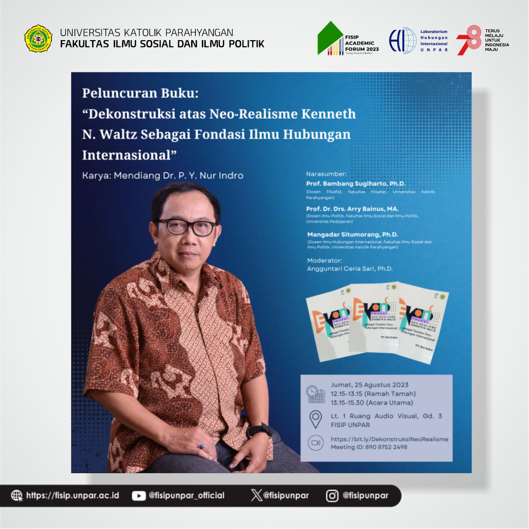 Peluncuran Buku: “Dekonstruksi atas Neo-Realisme Kenneth N. Waltz ...
